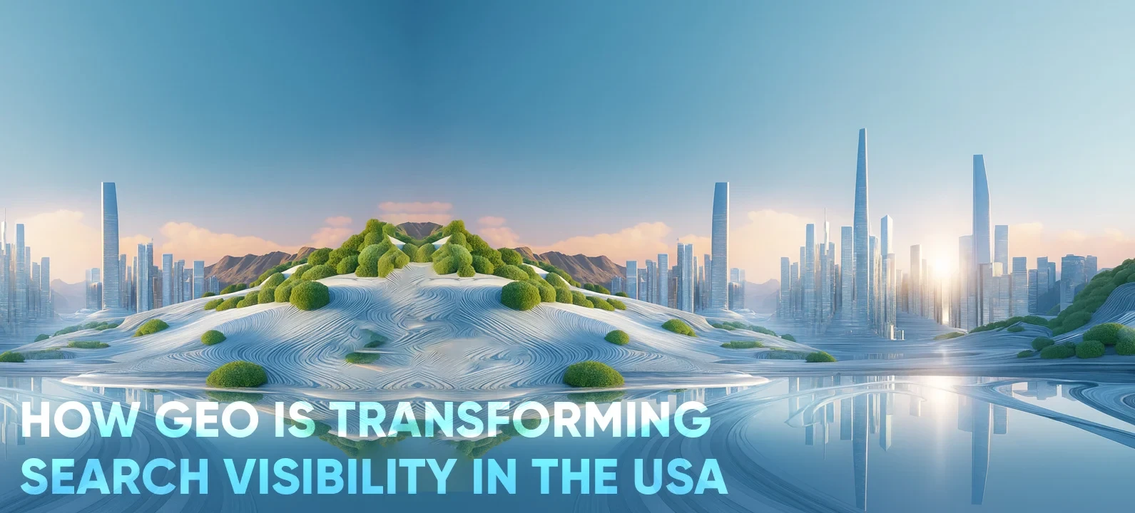 GEO Guide by a Search Engine Optimization Company USA