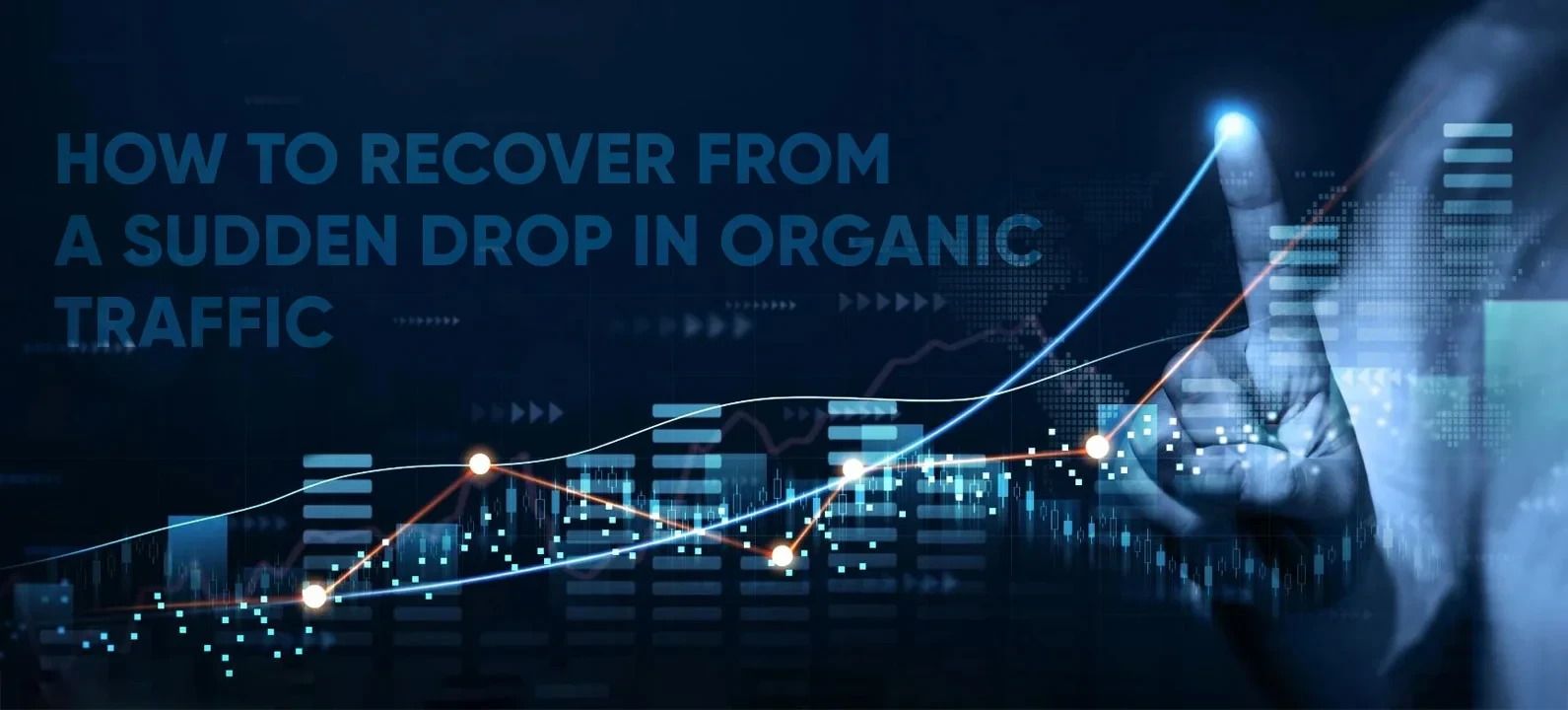 Recover Fast from Sudden Organic Traffic Drops